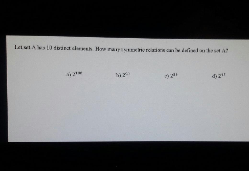 Solved Let set A has 10 distinct elements. How many | Chegg.com