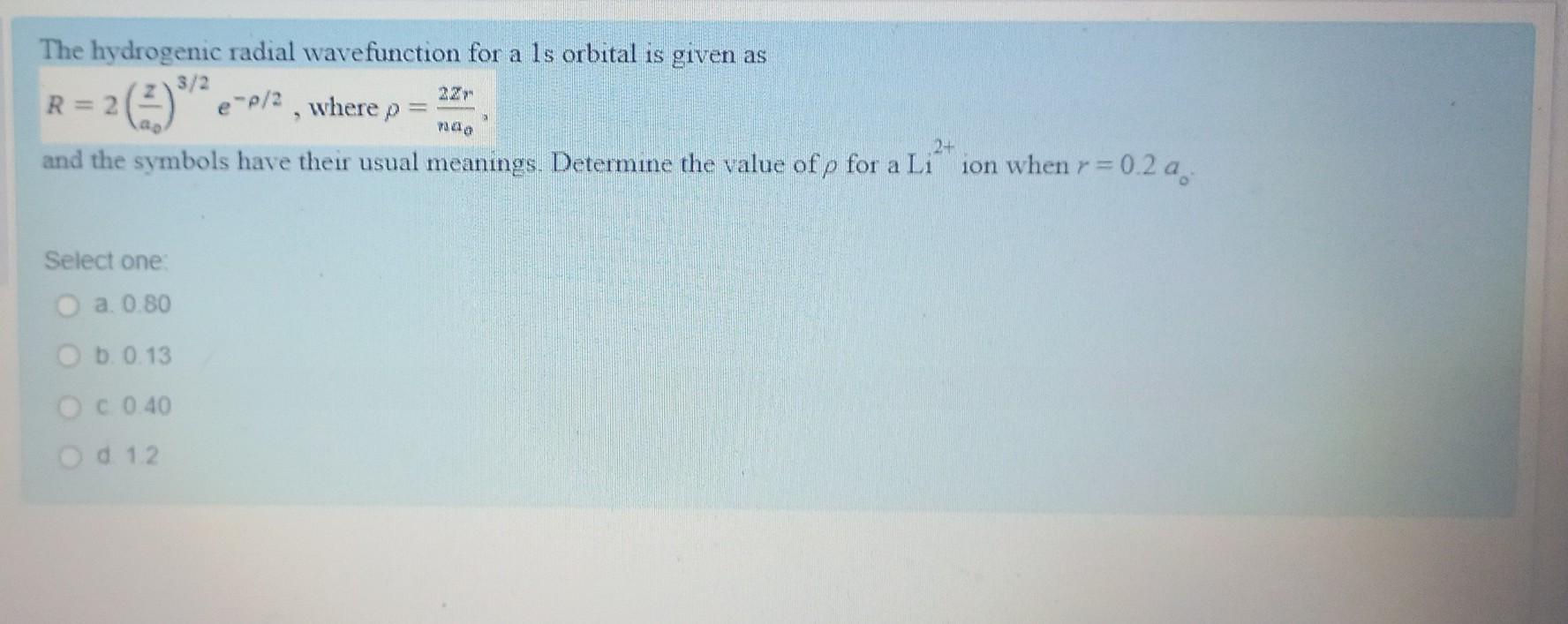 Solved The hydrogenic radial wavefunction for a 15 orbital | Chegg.com