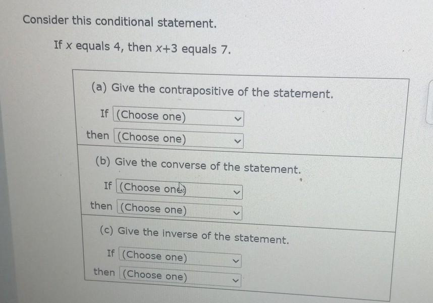 Solved Consider this conditional statement. If x equals 4 , | Chegg.com