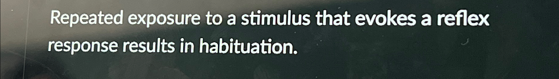 Solved Repeated exposure to a stimulus that evokes a reflex | Chegg.com