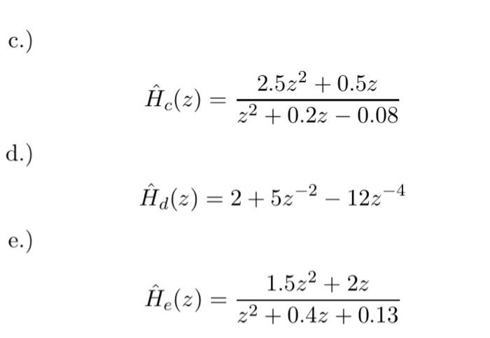 Solved BC:7.2 For causal LTI systems with transfer functions | Chegg.com