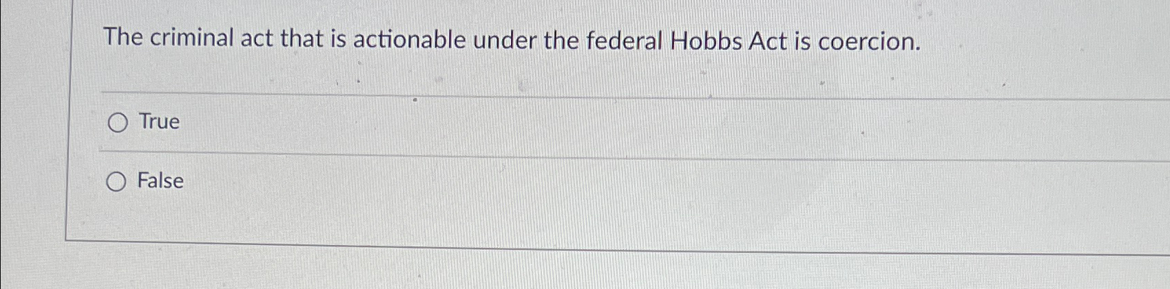 Solved The criminal act that is actionable under the federal | Chegg.com