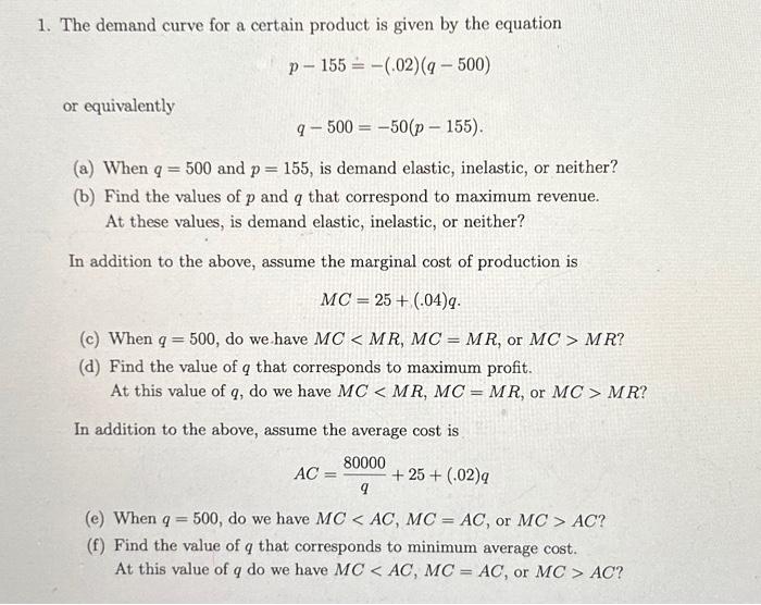 Solved 1. The demand curve for a certain product is given by | Chegg.com