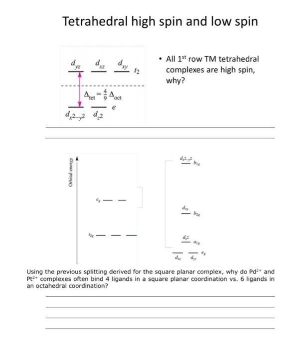 Solved Tetrahedral high spin and low spin | Chegg.com