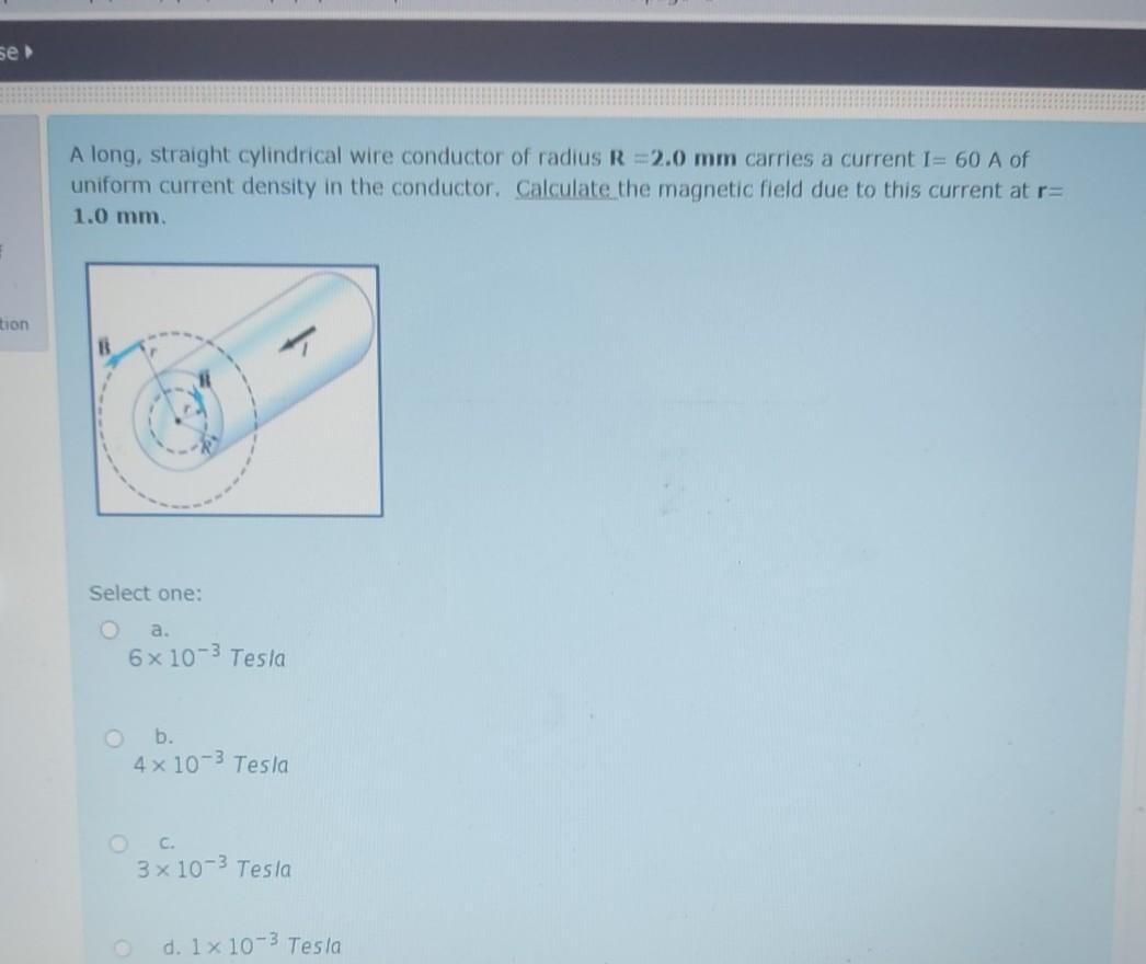 Solved Бе » A long, straight cylindrical wire conductor of | Chegg.com