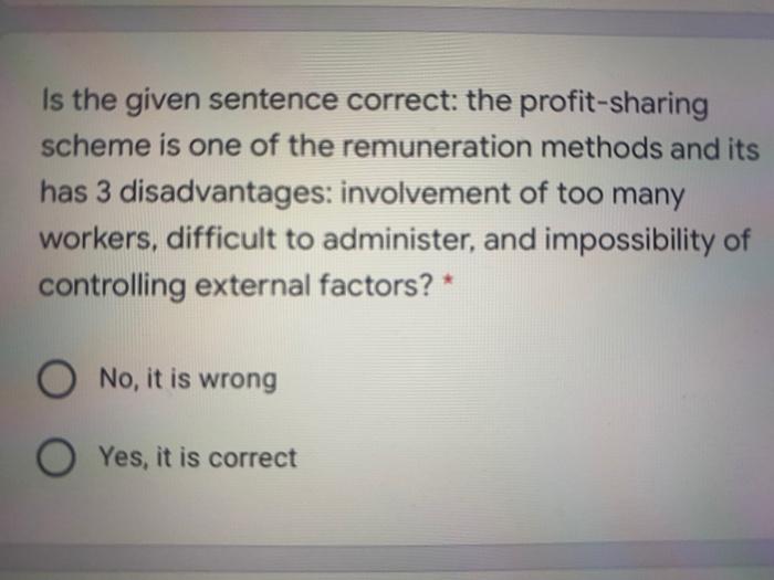 Solved Is the given sentence correct: the profit-sharing | Chegg.com
