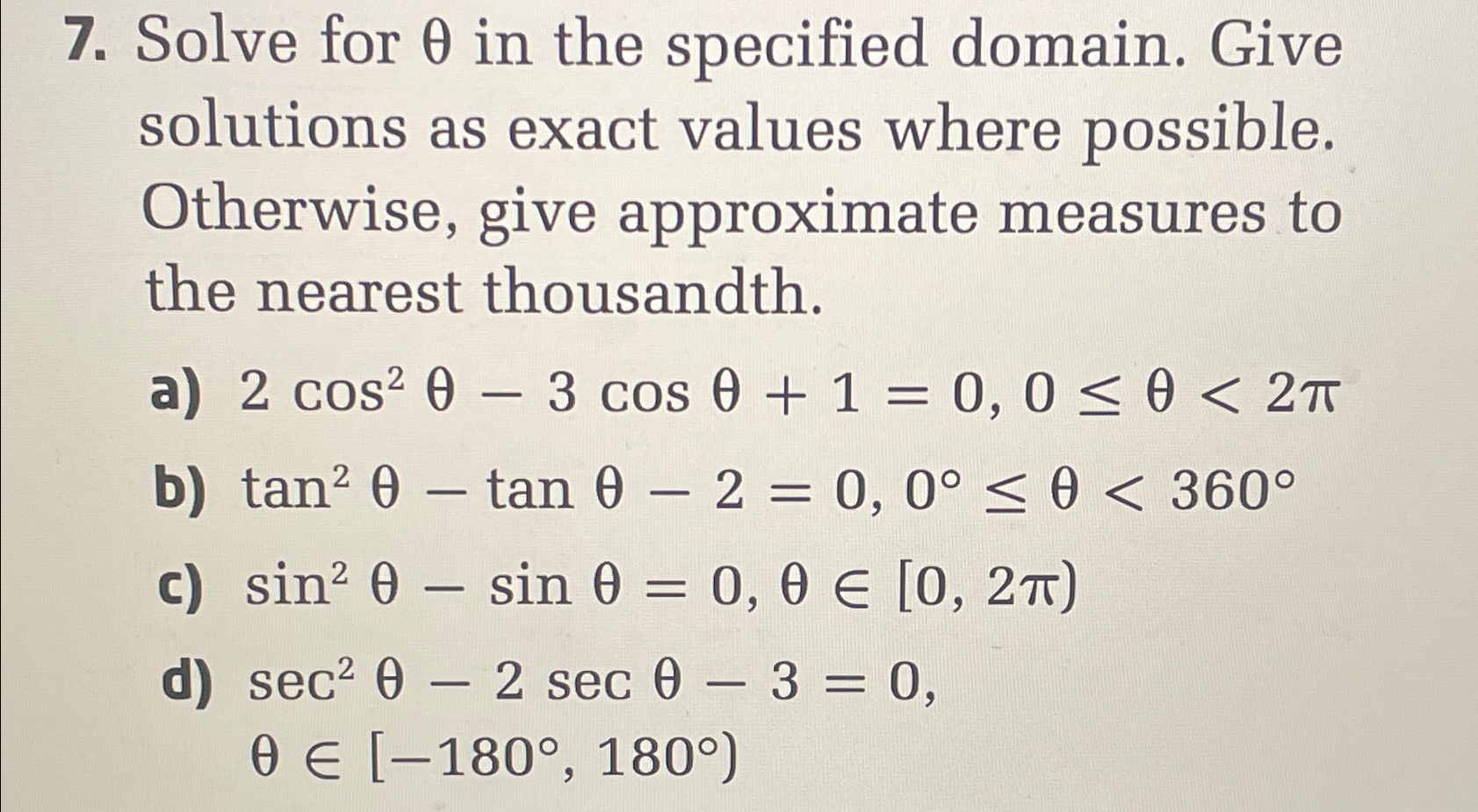 Solved Solve for θ ﻿in the specified domain. Give solutions | Chegg.com