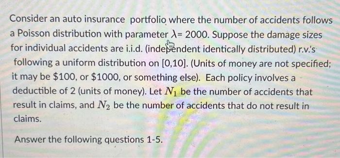 Solved Consider an auto insurance portfolio where the number | Chegg.com