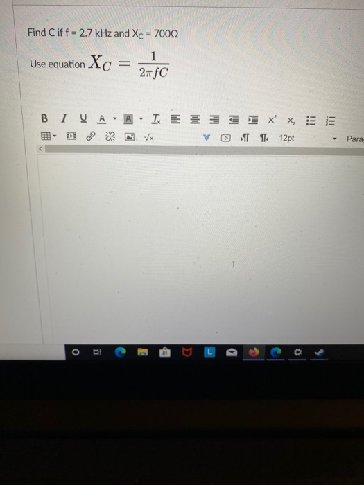 Solved Find C if f = 2.7 kHz and Xc = 7000 Use equation XC 1 | Chegg.com