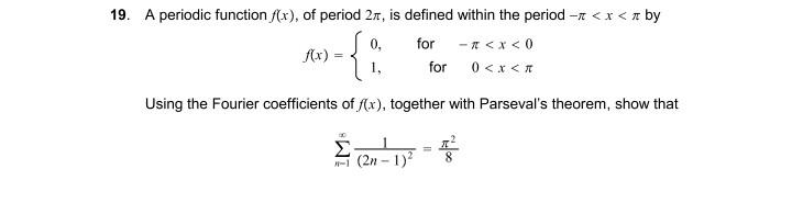 Solved 9. A periodic function f(x), of period 2π, is defined | Chegg.com