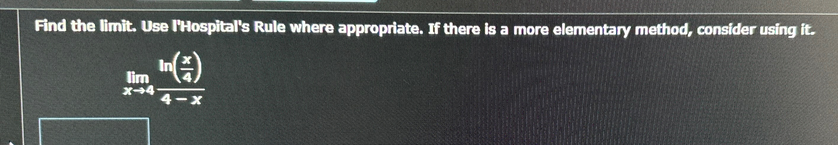 Solved Find the limit. ﻿Use IHospital's Rule where | Chegg.com