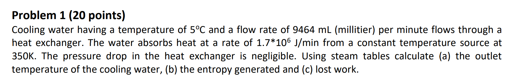 Solved by an EXPERT Problem 1 (20 ﻿points)Cooling water having a | Chegg.com