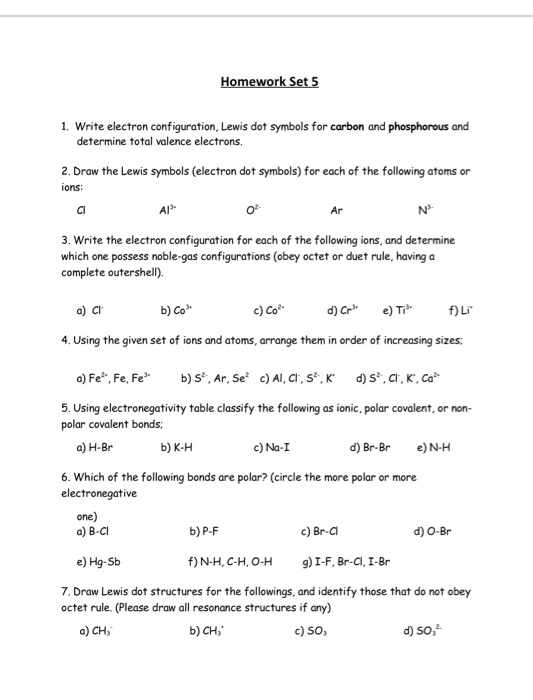 Solved Homework Set 5 1. Write electron configuration, Lewis | Chegg.com