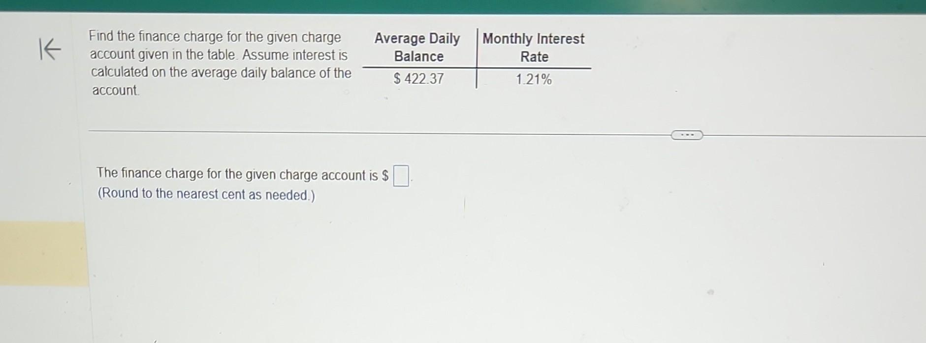 Solved Find the finance charge for the given charge account | Chegg.com
