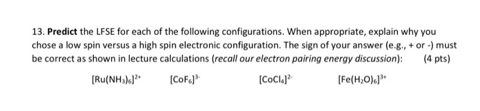 Solved 13. Predict the LFSE for each of the following | Chegg.com