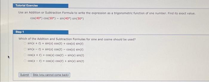 Solved Use an Addition or Subtraction Formula to write the | Chegg.com