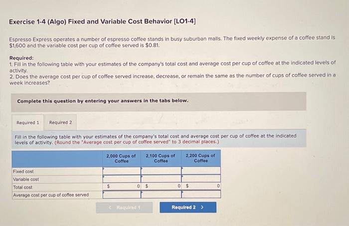 Solved Exercise 1-4 (Algo) Fixed and Variable Cost Behavior | Chegg.com