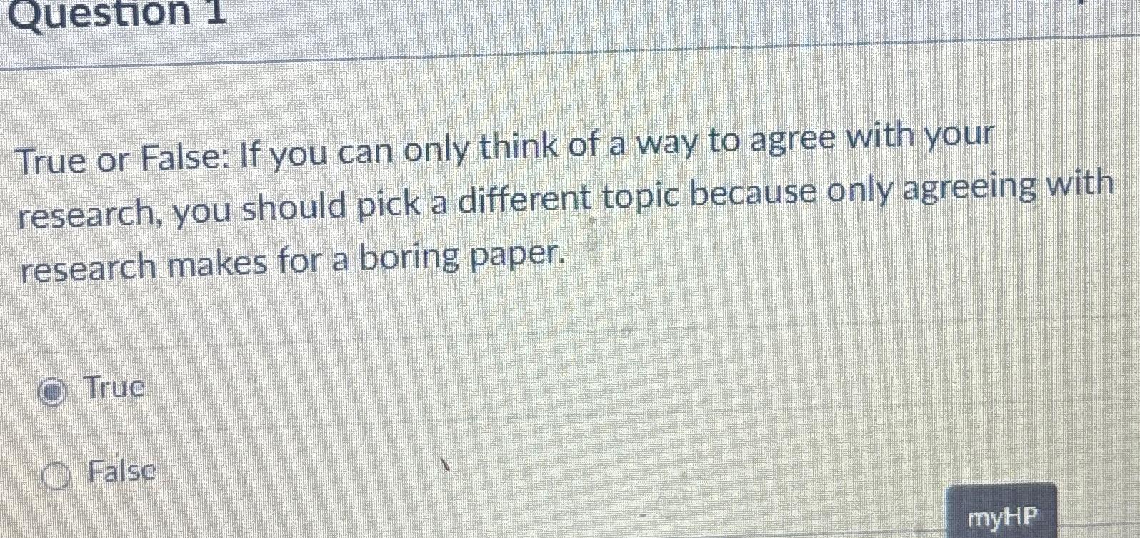 Solved Question 1True or False: If you can only think of a | Chegg.com