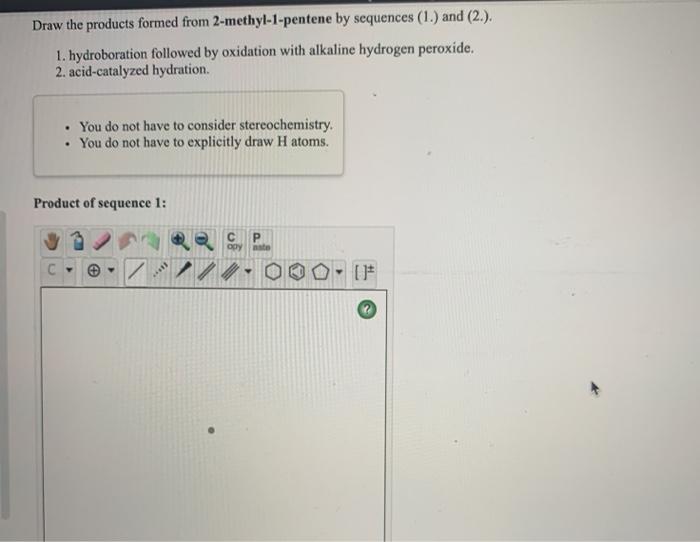 Solved Draw the products formed from 2-methyl-1-pentene by | Chegg.com