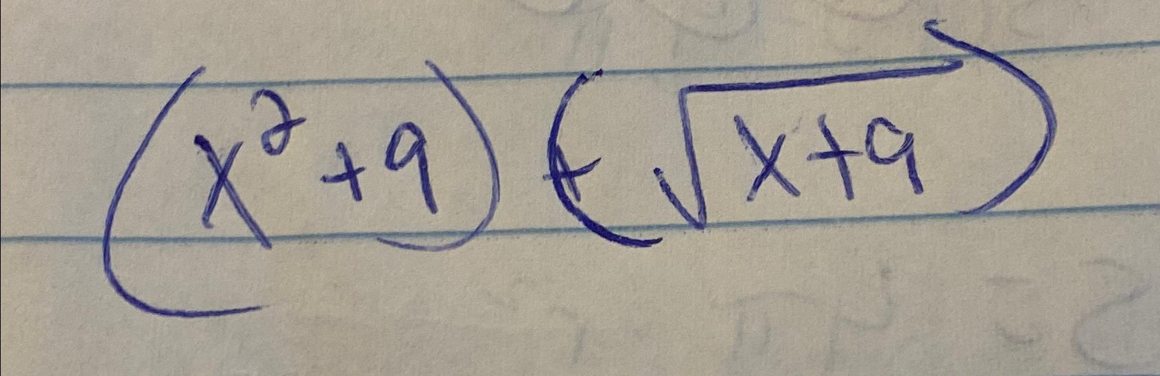 Solved ((x2+9)(x+92) | Chegg.com