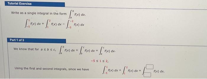 Write as a single integral in the form ∫abf(x)dx. | Chegg.com