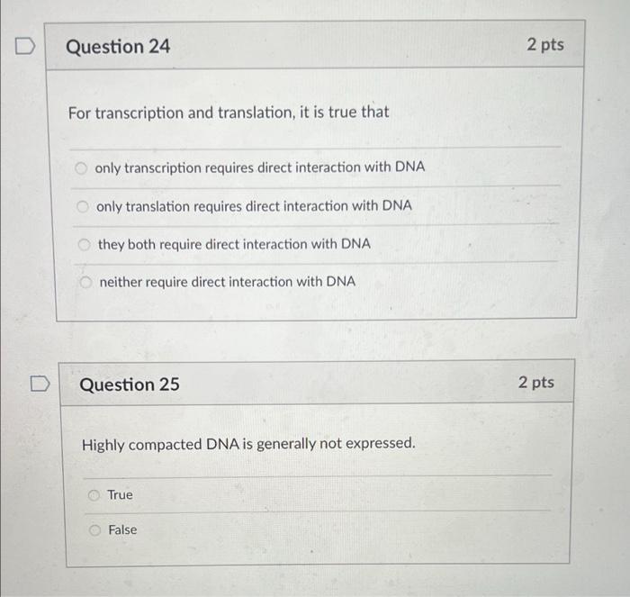 Solved Question 24 For transcription and translation, it is | Chegg.com