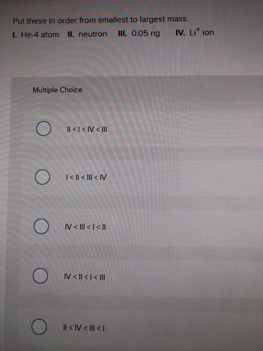 Solved Put these in order from smallest to largest mass. 1. | Chegg.com