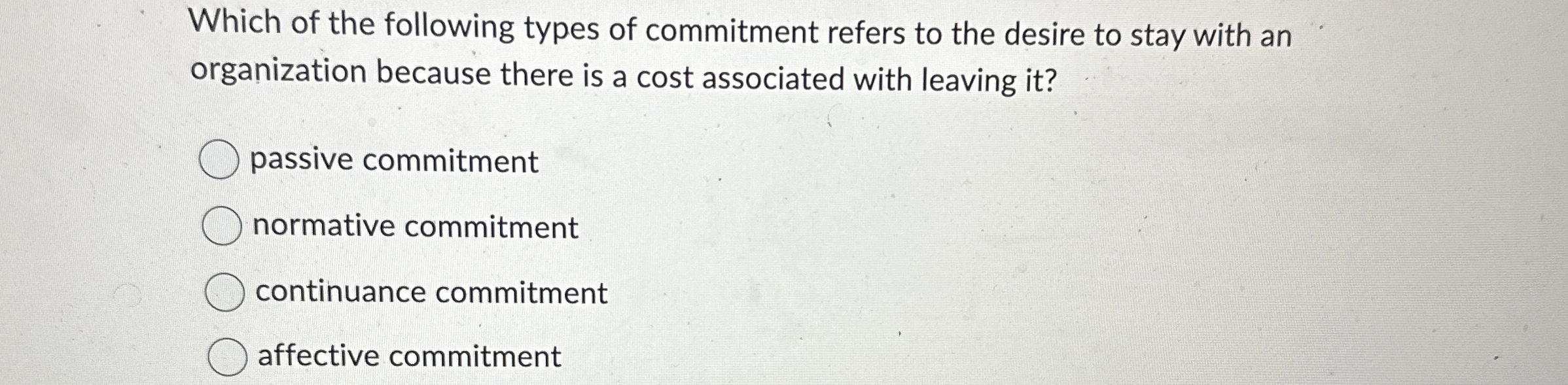 Solved Which of the following types of commitment refers to | Chegg.com