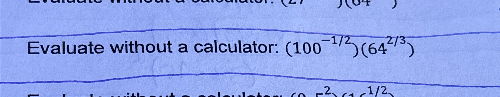 Solved Evaluate without a calculator: (100-12)(6423) | Chegg.com