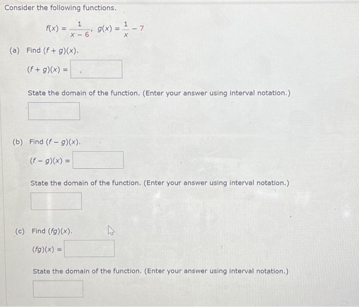 Solved Consider the following functions. f(x)=x−61,g(x)=x1−7 | Chegg.com