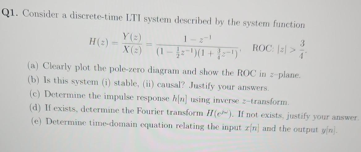 Solved Q1. ﻿Consider a discrete-time LTI system described by | Chegg.com