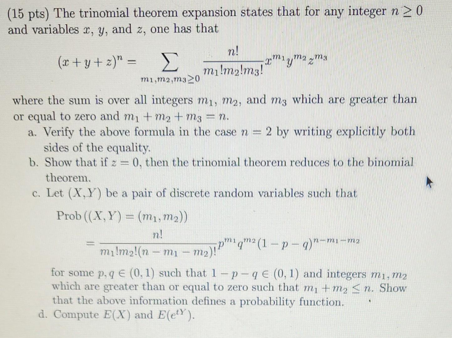 Solved (15 pts) The trinomial theorem expansion states that | Chegg.com