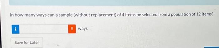 Solved In how many ways can a sample (without replacement) | Chegg.com