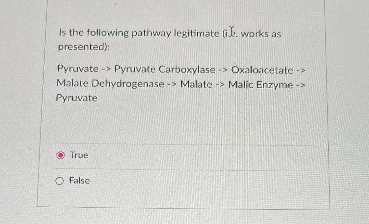 Solved Is the following pathway legitimate (i. ﻿works as | Chegg.com