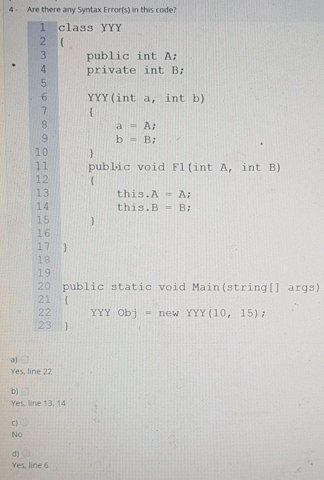 Solved 4- Are there any Syntax Error(s) in this code? 1 | Chegg.com