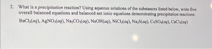 Solved What is a precipitation reaction? Using aqueous | Chegg.com