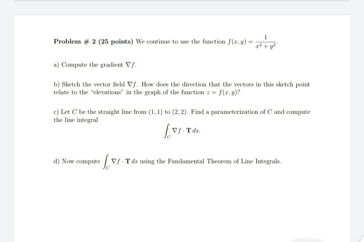 Solved Problem #2 (25 points) We continue to use the | Chegg.com