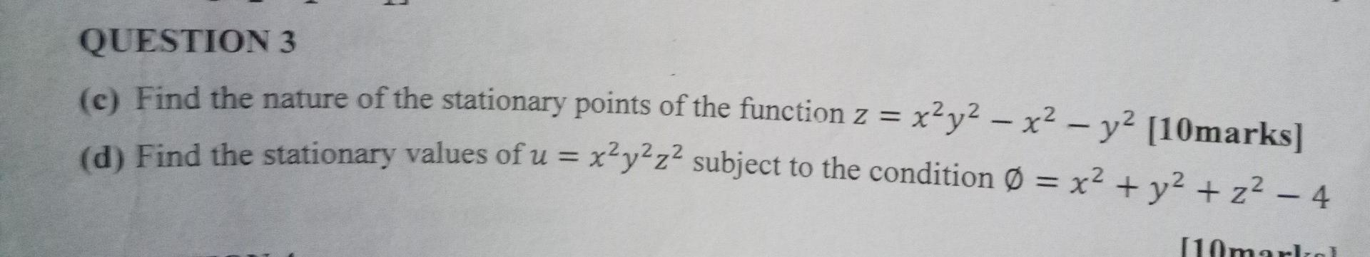 Solved (c) Find the nature of the stationary points of the | Chegg.com