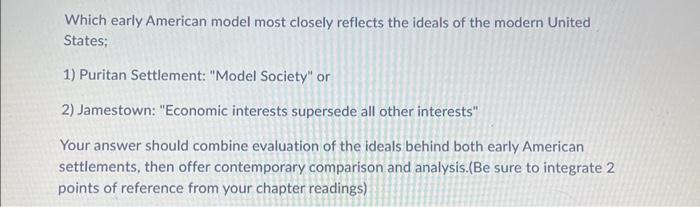 Which early American model most closely reflects the | Chegg.com