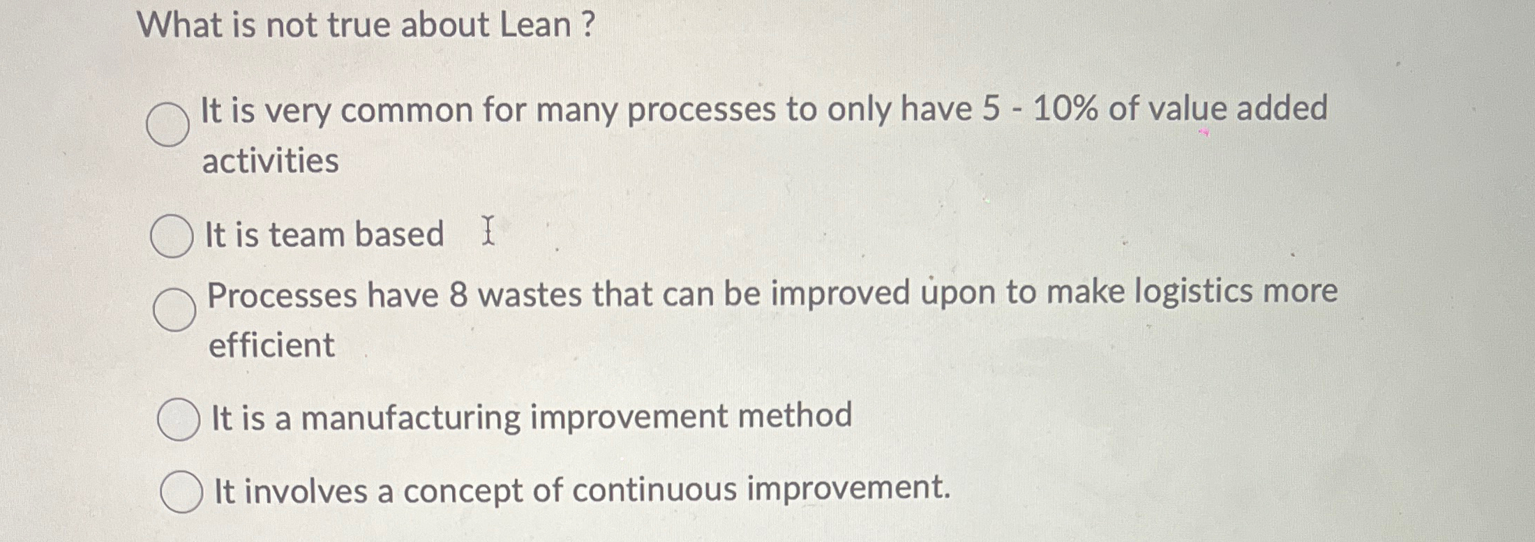 Solved What is not true about Lean?It is very common for | Chegg.com