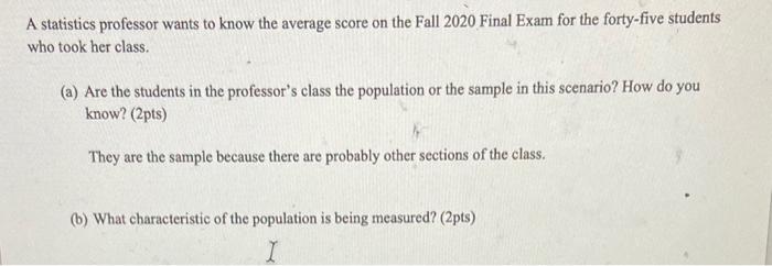 Solved A statistics professor wants to know the average | Chegg.com