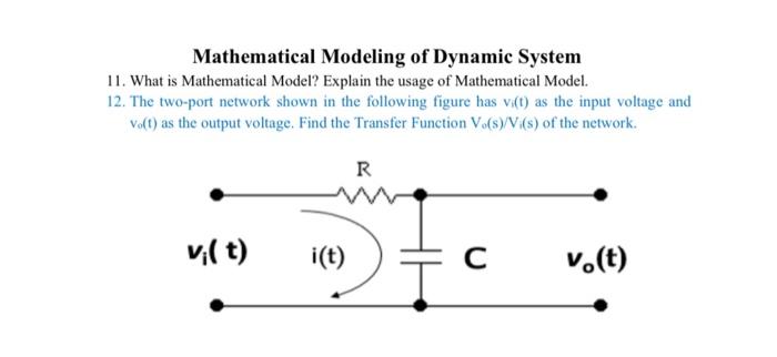 Solved Mathematical Modeling of Dynamic System 11. What is | Chegg.com