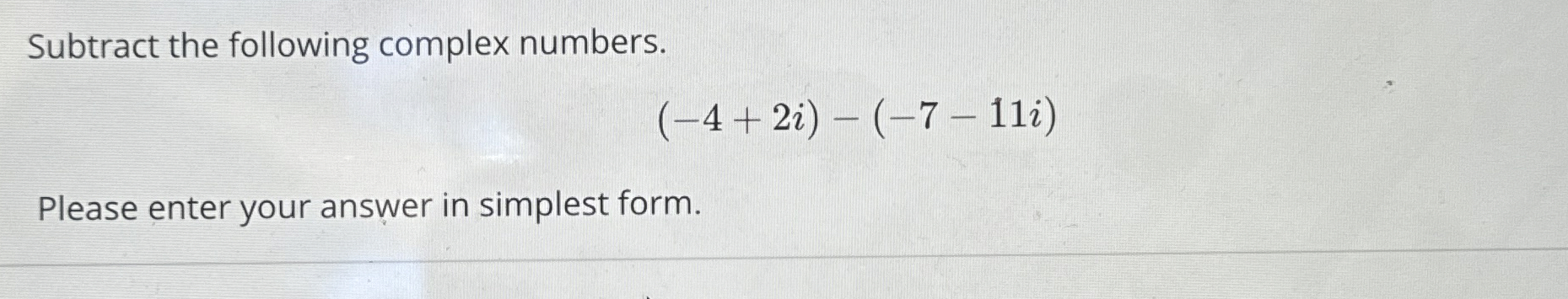 Solved Subtract the following complex | Chegg.com