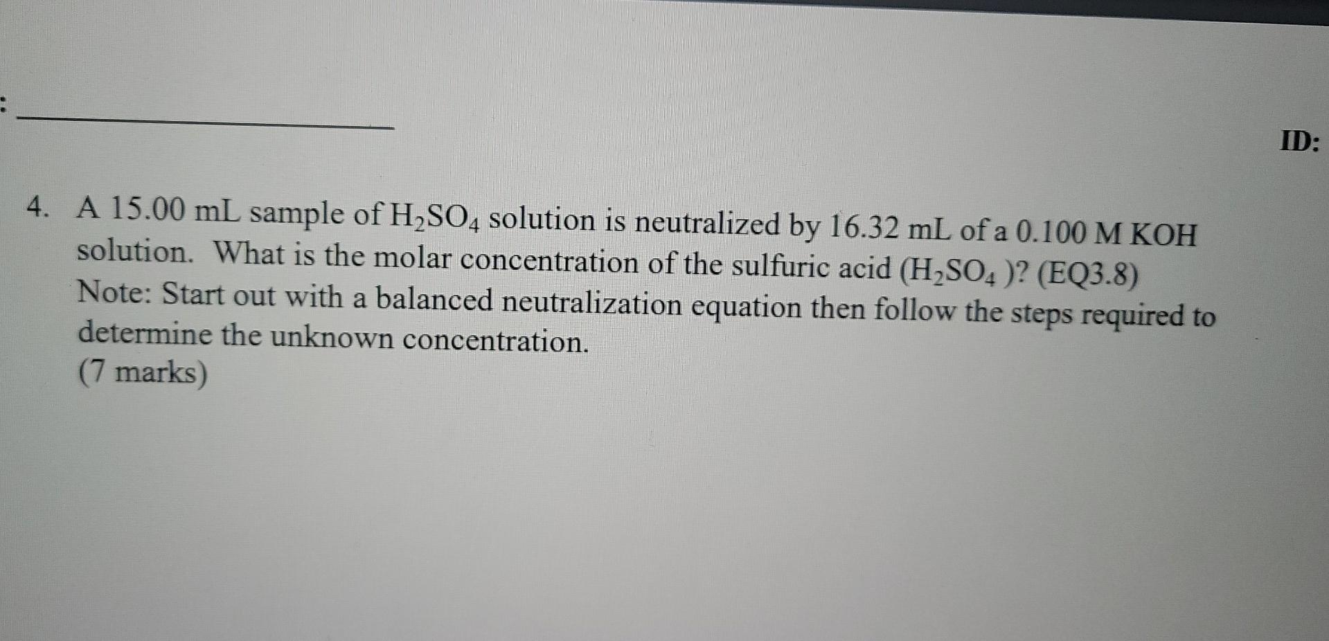 Solved ID: 4. A 15.00 mL sample of H2SO4 solution is | Chegg.com