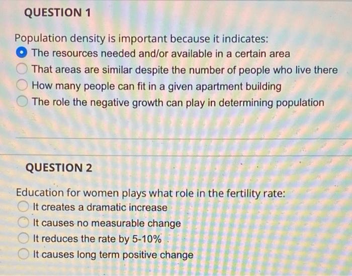 Solved QUESTION 1 Population density is important because it | Chegg.com