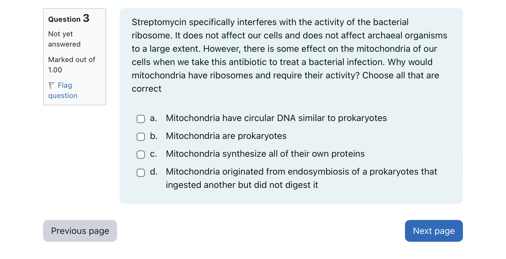 Solved Streptomycin specifically interferes with the | Chegg.com