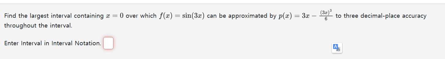 Solved Find the largest interval containing x=0 ﻿over which | Chegg.com