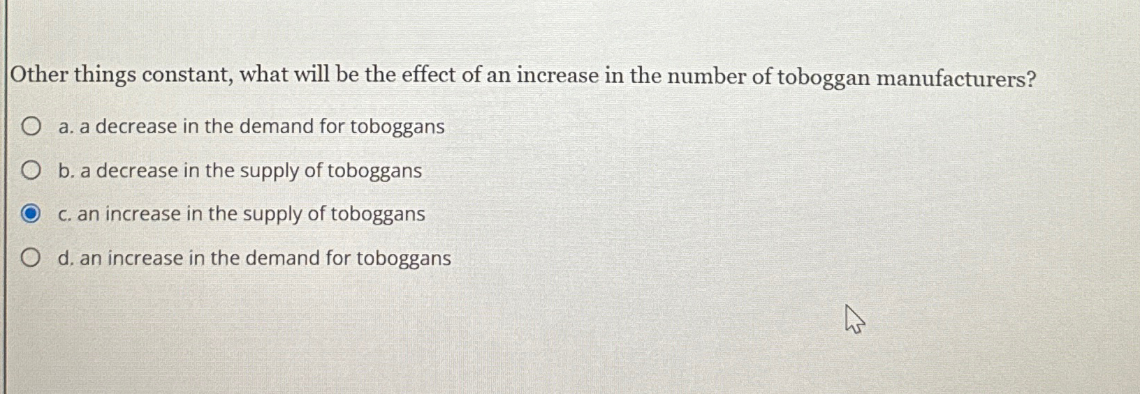 Solved Other things constant, what will be the effect of an | Chegg.com