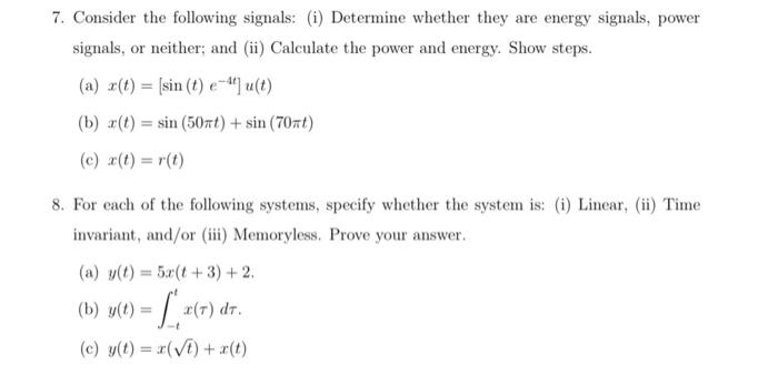 Solved 7. Consider the following signals: (i) Determine | Chegg.com