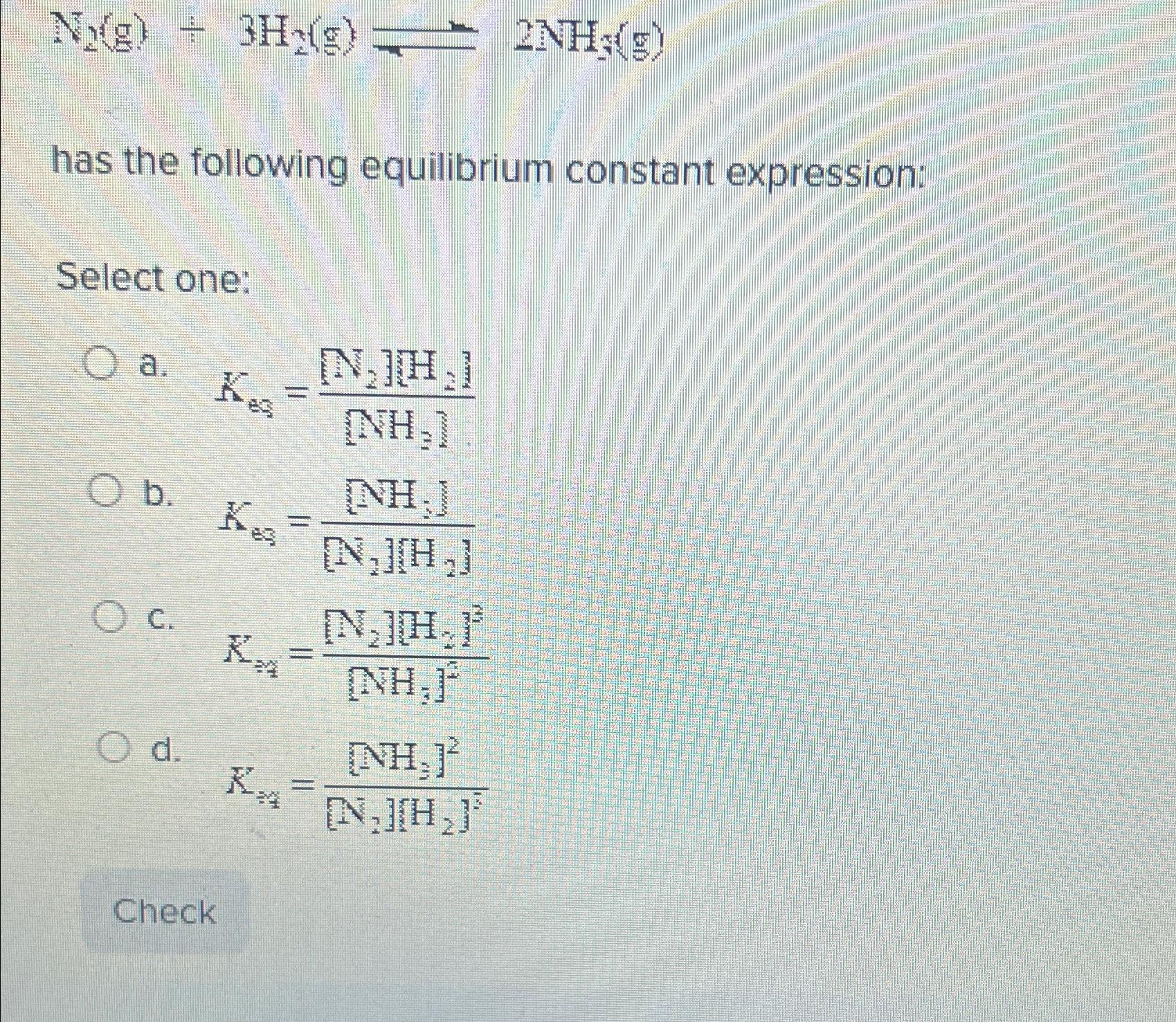 Solved N2(g)÷3H2(g)⇌2NH3(g)has the following equilibrium | Chegg.com